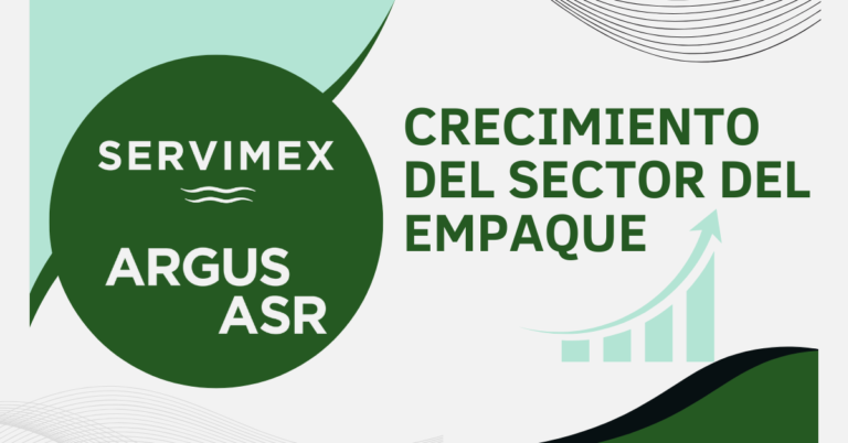 Crecimiento y Tendencias de la Industria del Empaque en México – Argus ASR / Servimex